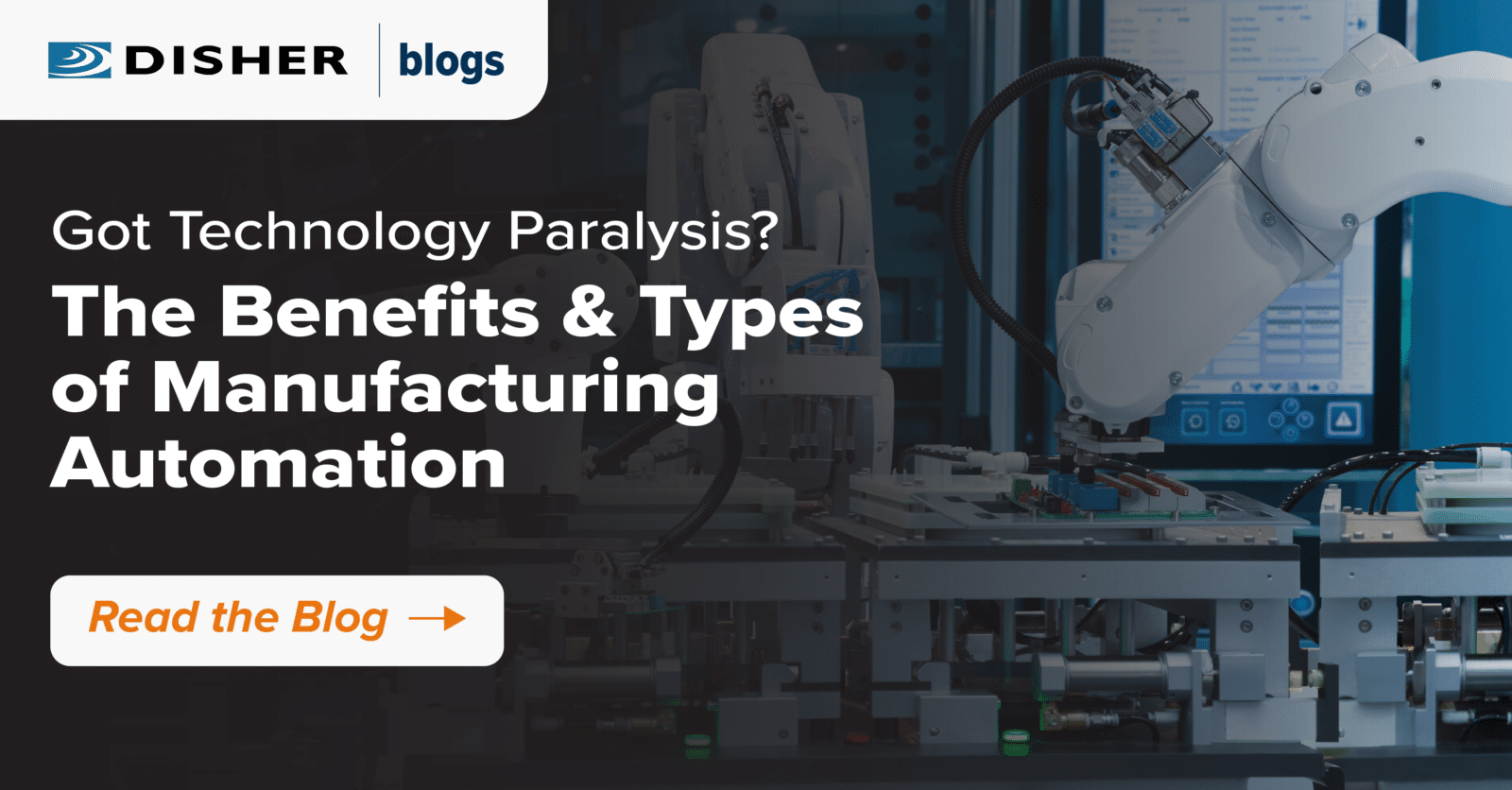The Benefits and Types of Automation in Manufacturing